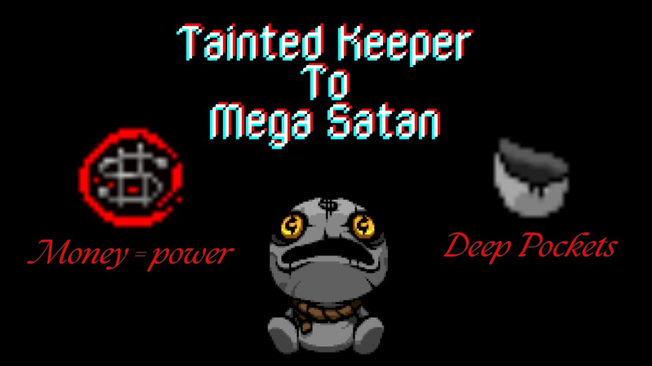 Tainted Keeper + Money = Power + Deep Pockets = Fun Times In The ...