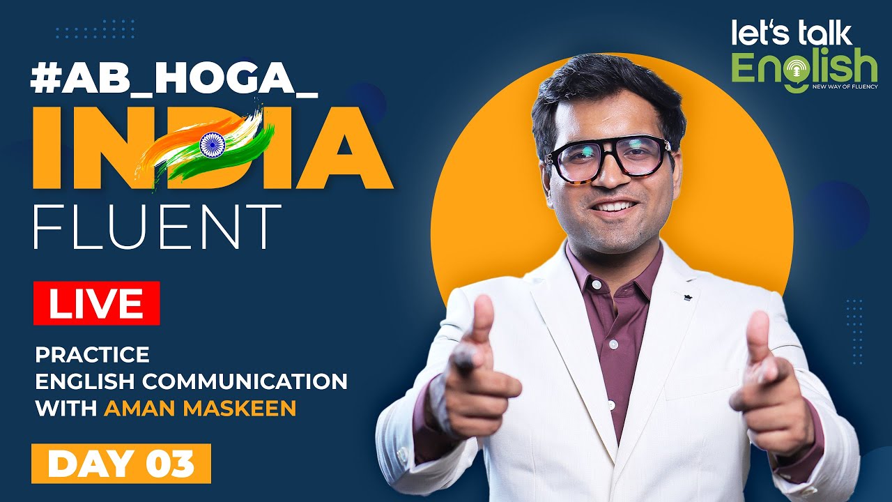 DAY 3 Ab Hoga India Fluent Practice English Daily With Aman Maskeen YouTube day-3-ab-hoga-india-fluent-practice-english-daily-with-aman-maskeen-youtube