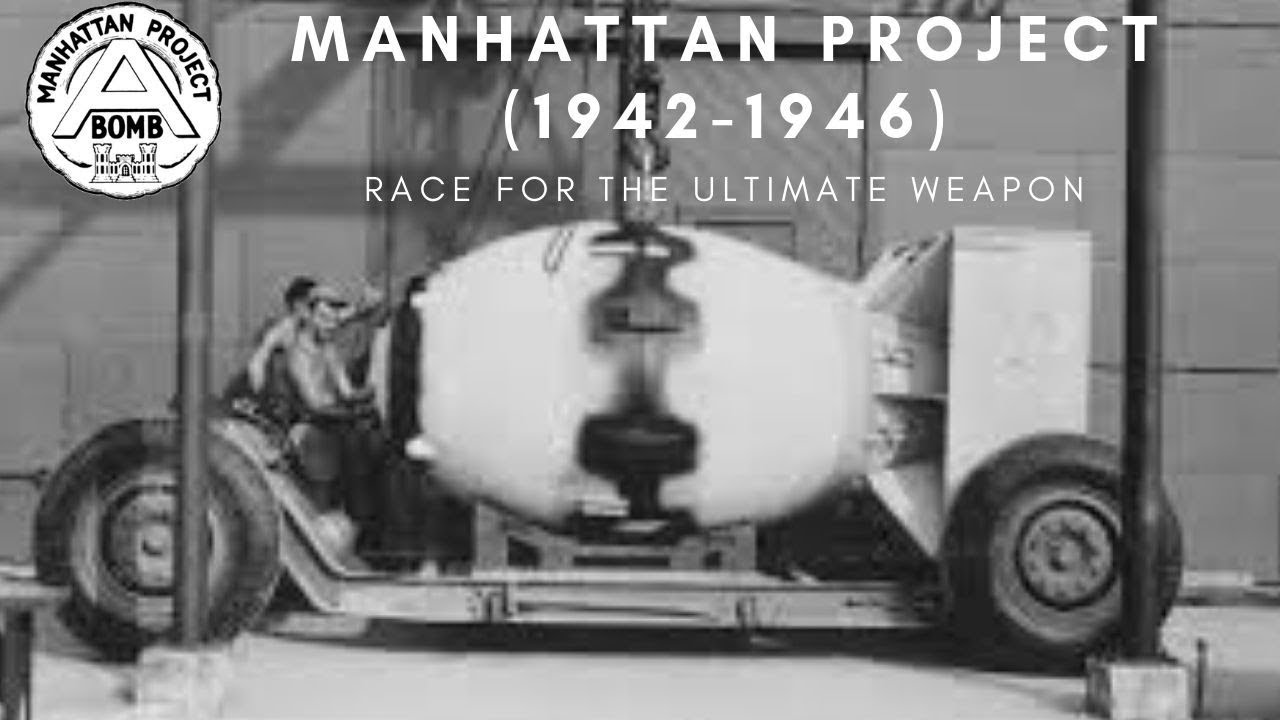 Manhattan Project (1942-1946) - Race for the ultimate weapon - YouTube
