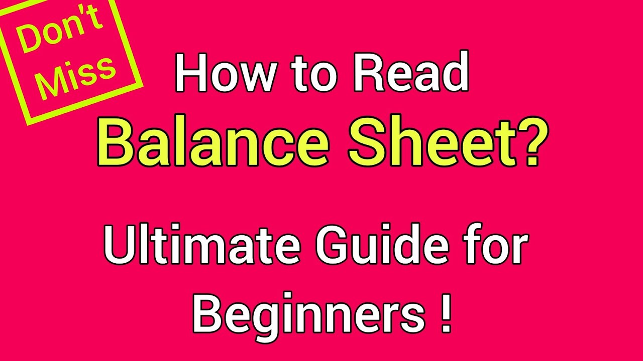 Ultimate Guide Of Balance Sheet What Is Balance Sheet How To Read ultimate-guide-of-balance-sheet-what-is-balance-sheet-how-to-read