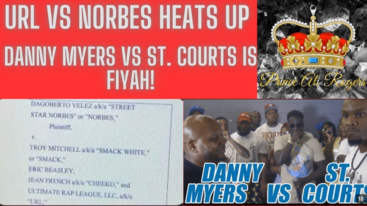 URL VS NORBES CONTINUES! DANNY MYERS VS ST. COURTS IS FIIIRE! - YouTube