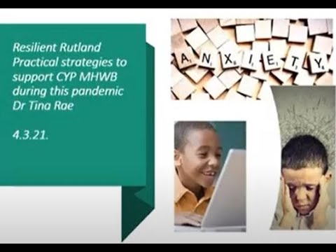 Resilient Rutland - Dr Tina Rae. Practical strategies to support CYP ...
