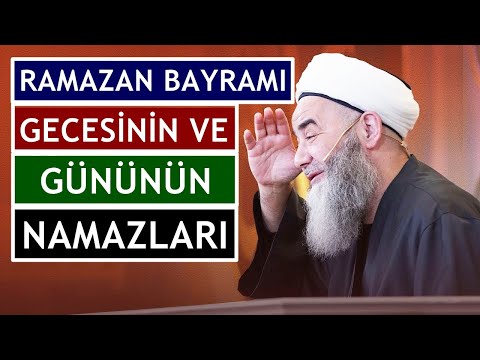 RAMAZAN BAYRAMI GECESİNİN VE GÜNÜNÜN NAMAZLARI