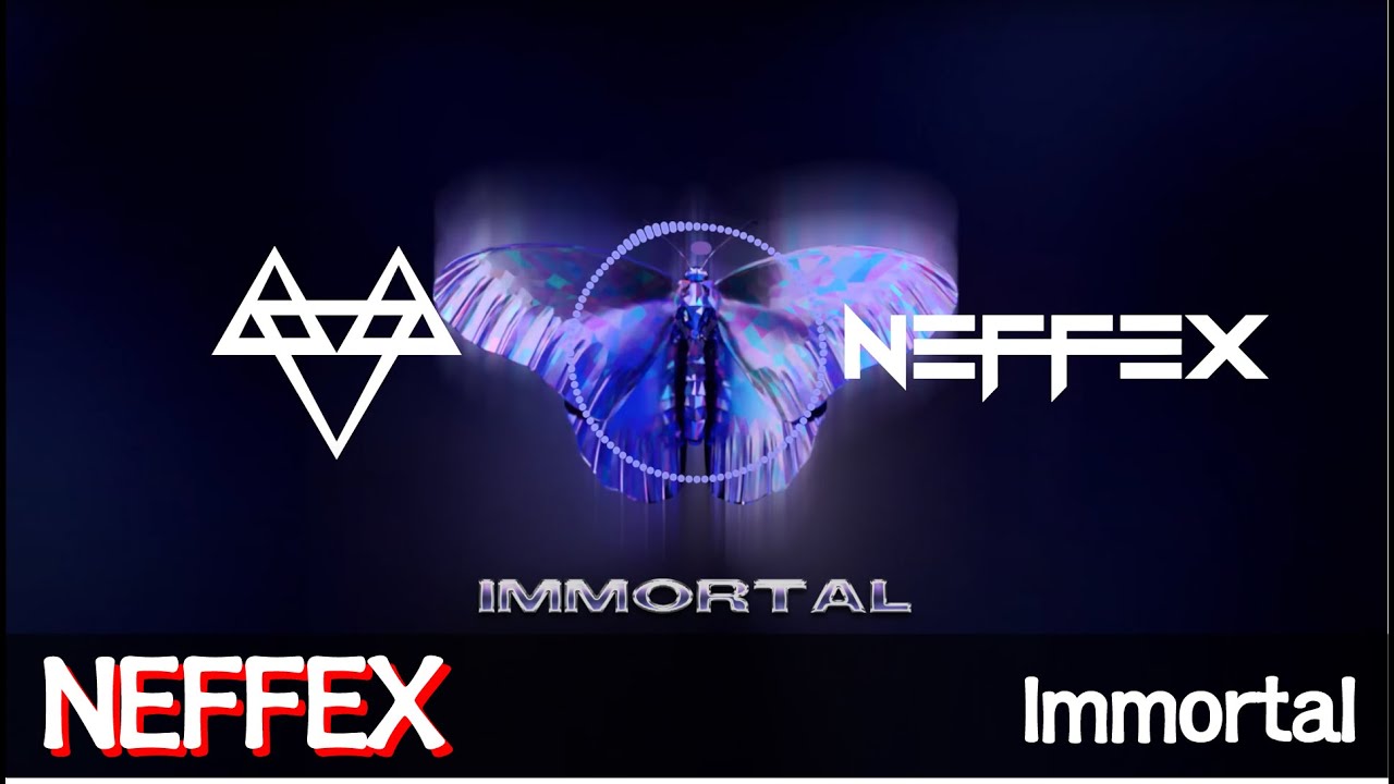 No 17. NEFFEX - Immortal (#NEFFEX, #Music, #음악, #Free, #Copyright ...