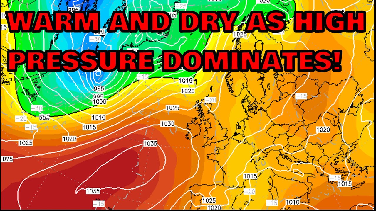 Warm and Dry as High Pressure Dominates! 15th May 2023 - YouTube