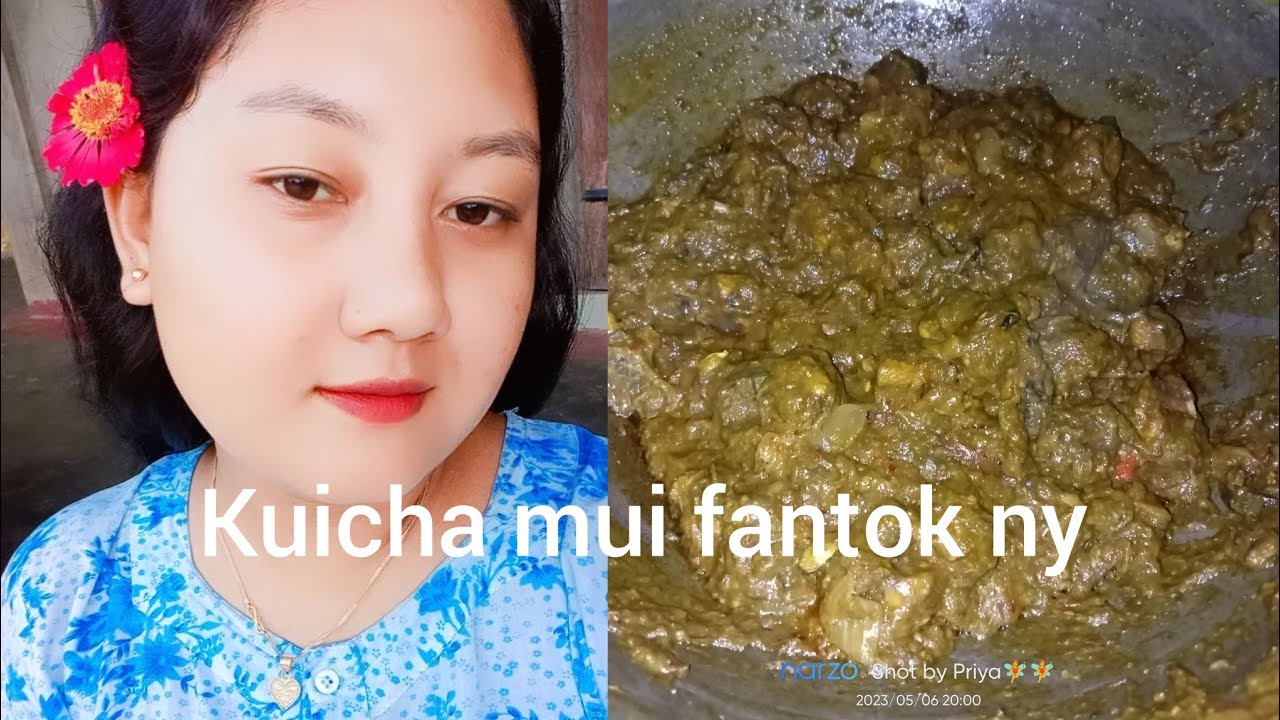 kuicha by fantok chakhe allergy ham fu nrk bu chai nydi🙏 priya deliy ...