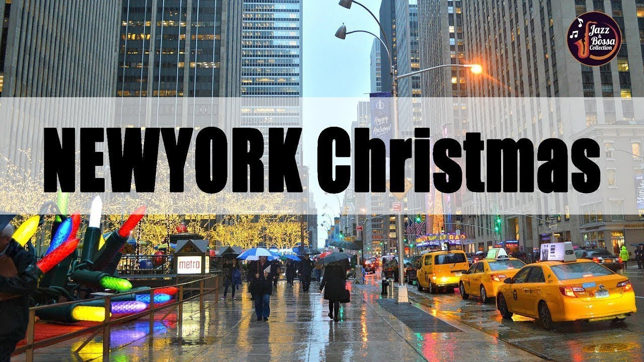 NEWYORK Christmas Jazz - Smooth Jazz Classics Music - Background New ...