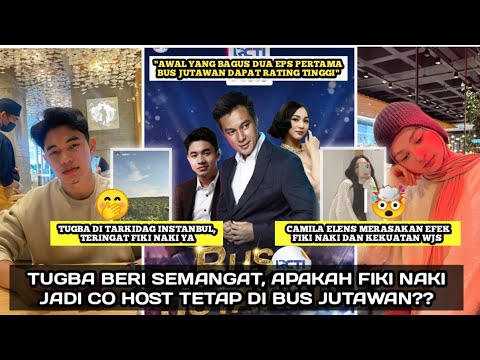 ACARA TV PERTAMA FIKI NAKI DAPAT RATING TINGGI, TUGBA MEMBERI SEMANGAT, CAMILA ELENS MULAI VIRAL ...