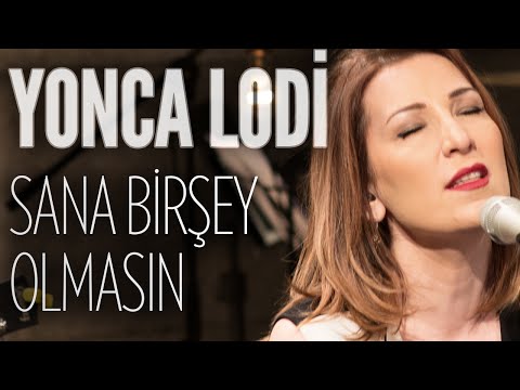 Yonca Lodi - Sana Birşey Olmasın (JoyTurk Akustik)