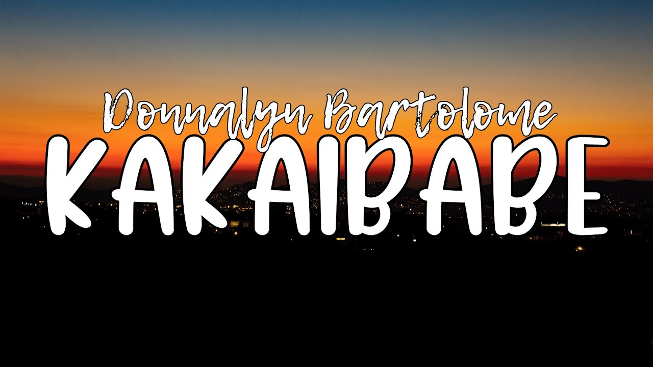 Kakaibabe - Donnalyn Bartolome (Lyrics) - YouTube