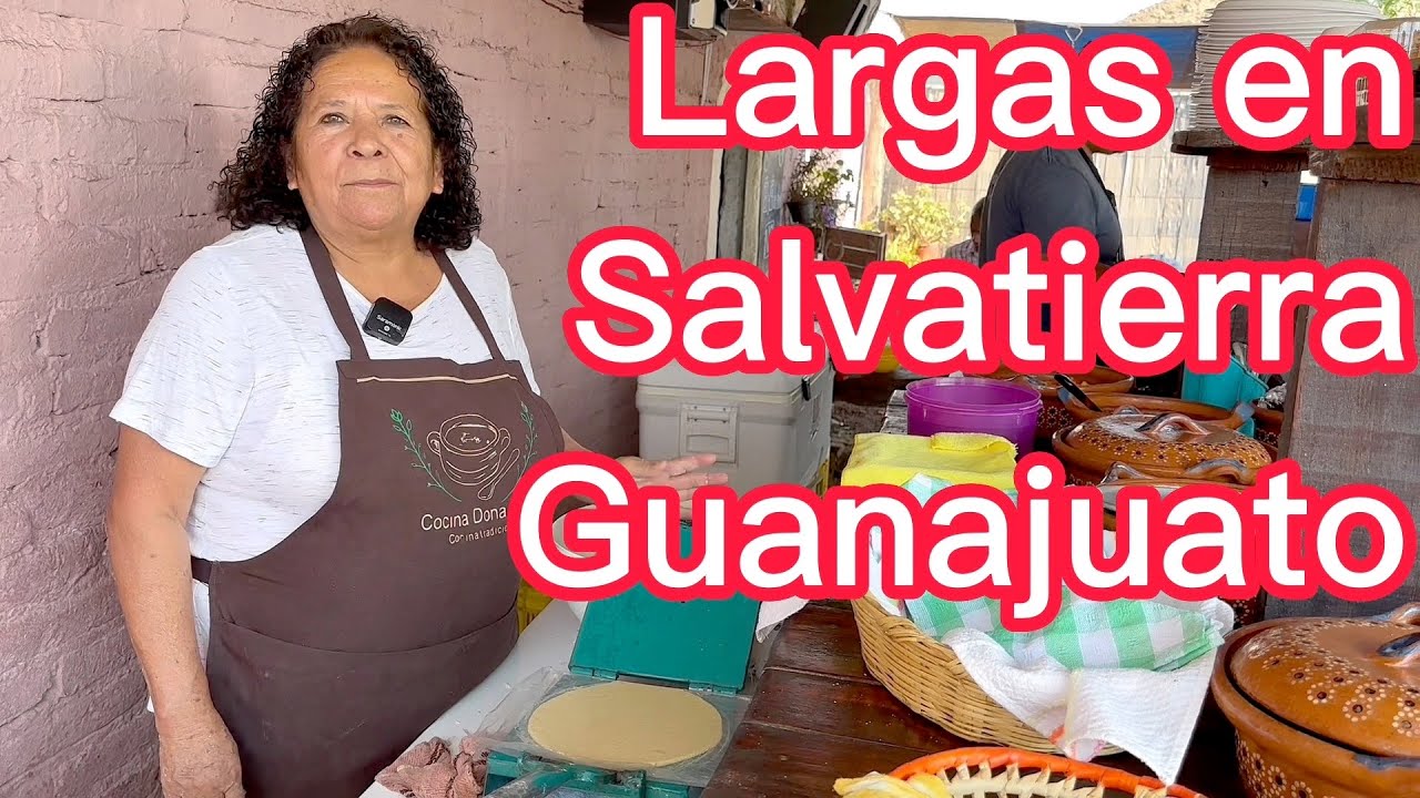 Largas Doña Chuy en Salvatierra Guanajuato Mexico #guanajuato #gto # ...