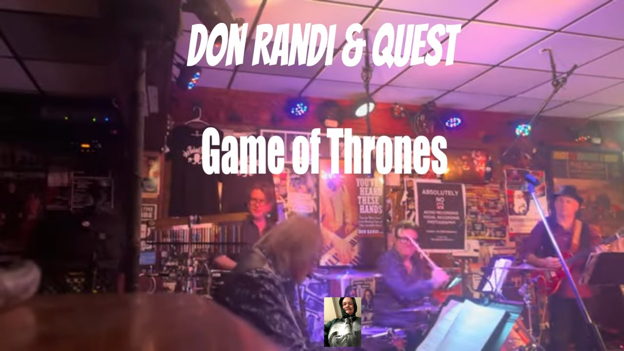 Don Randi & Quest play Game of Thrones: Main Title at The Baked Potato ...