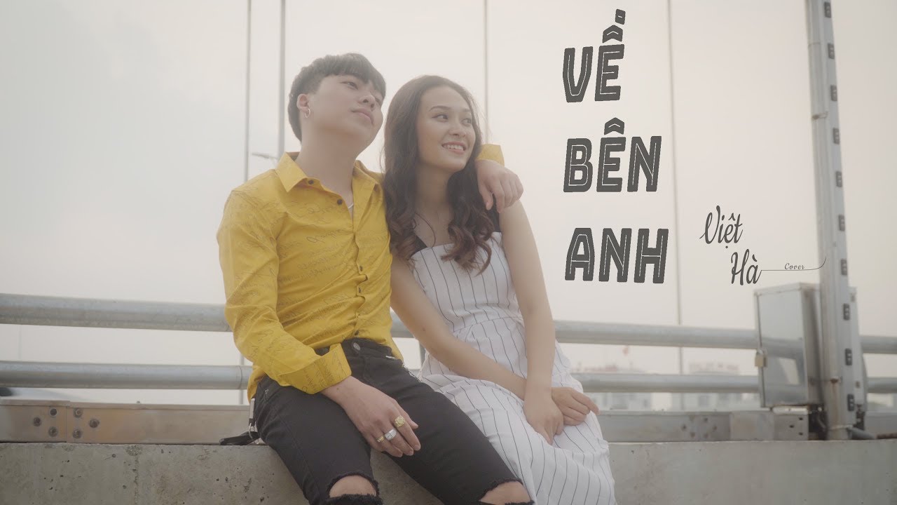 VỀ BÊN ANH - Jack (G5R) || VIỆT HÀ - MV 4K -Cover - YouTube