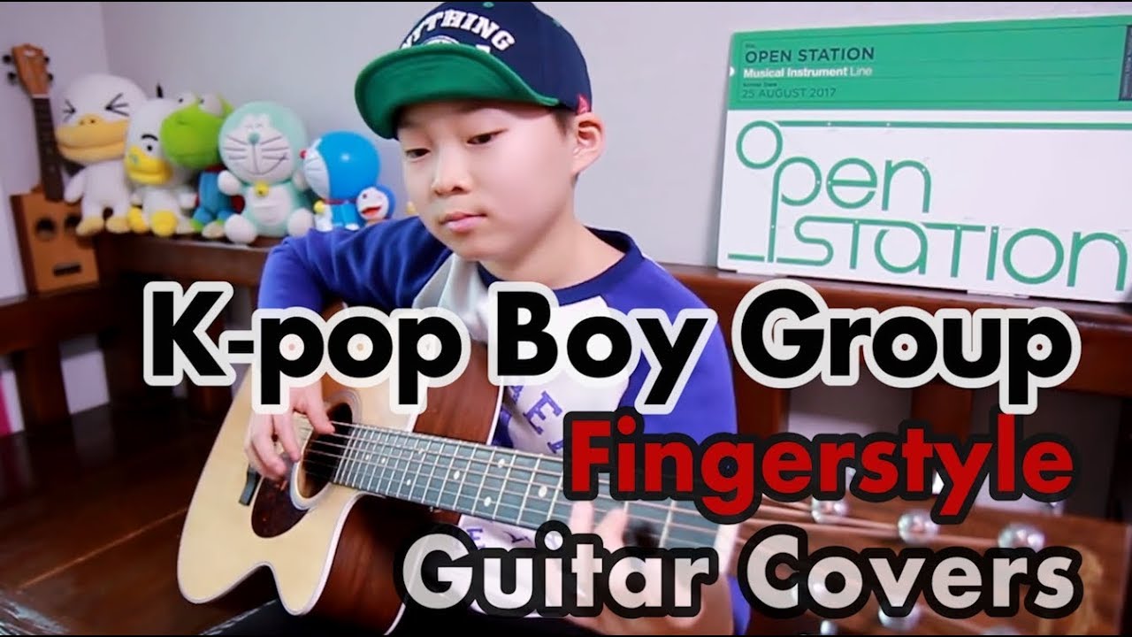 Sean Song - K-POP Boy Group _ Fingerstyle Guitar Best Covers ( 5 Songs ...