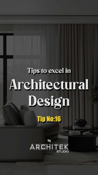 Tips to excel in Architectural Design Chapter 16 | AD Course | Tips for ...