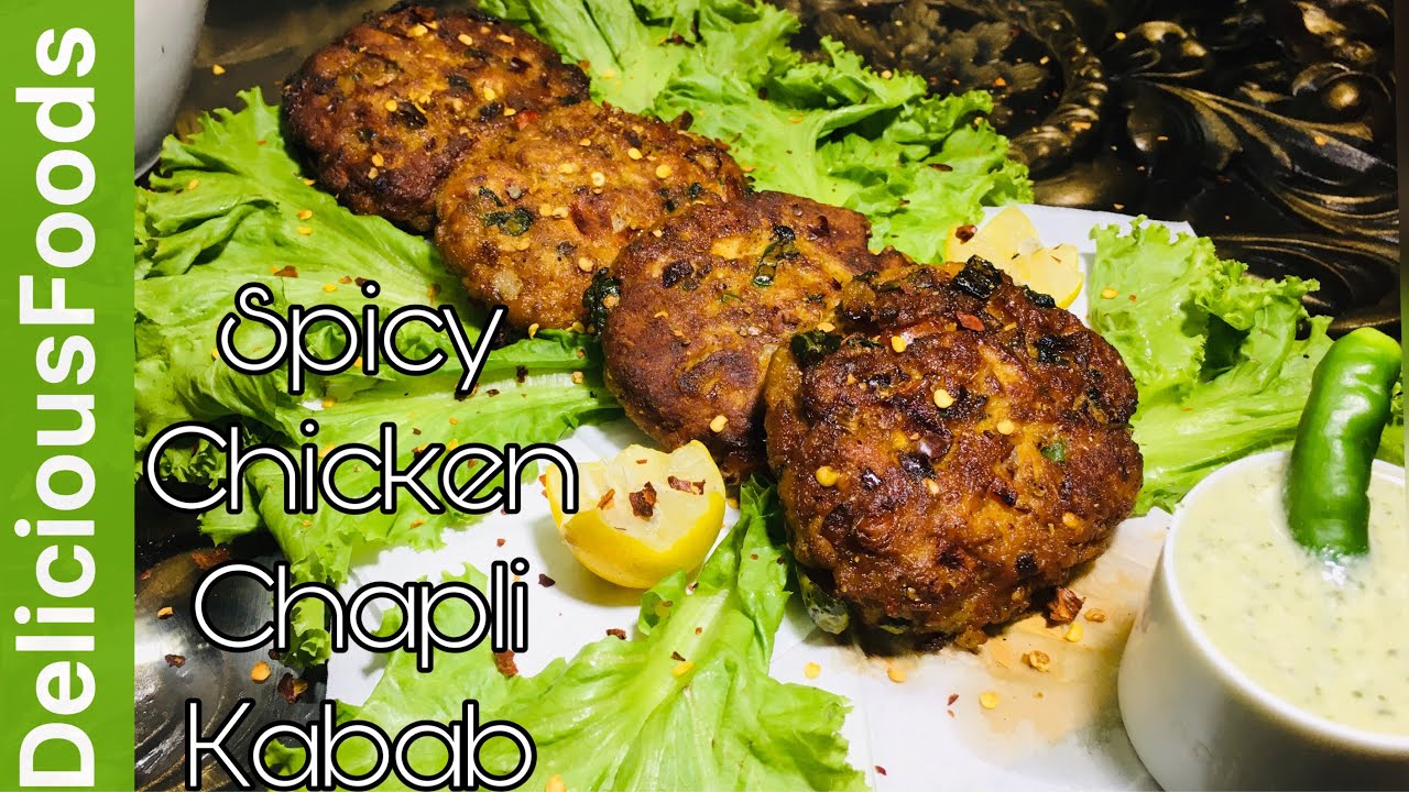 Spicy Chicken chapli kabab Recipe By Delicious Foods - YouTube