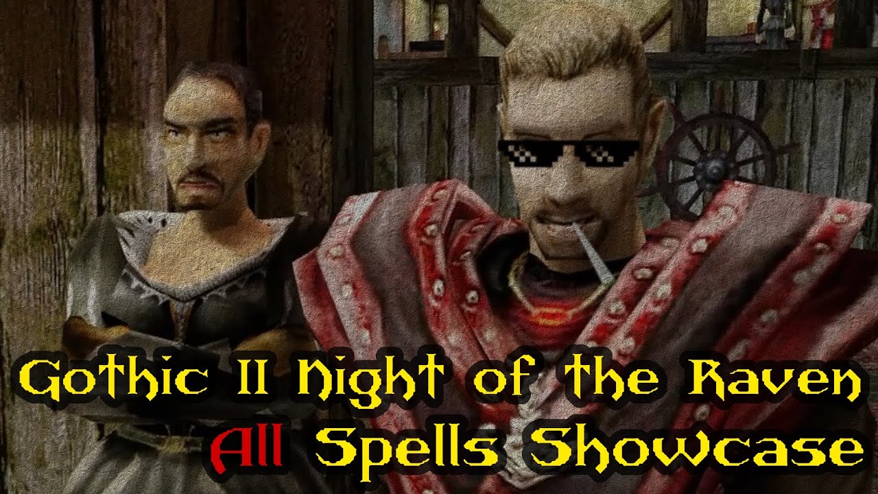Gothic II Night of the Raven All Spells Showcase #gothic #gaming - YouTube