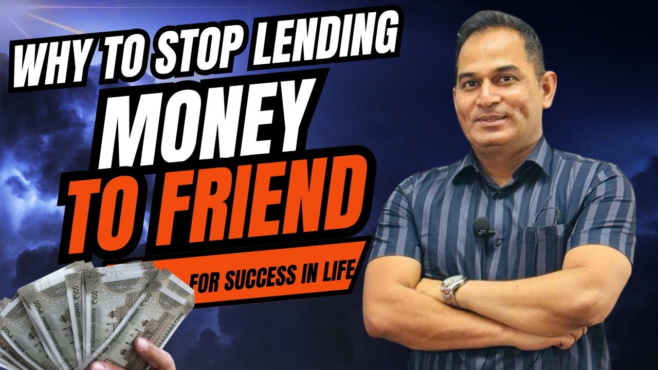 Why to stop lending money to friend ?-Just talk | Education | Exam ...