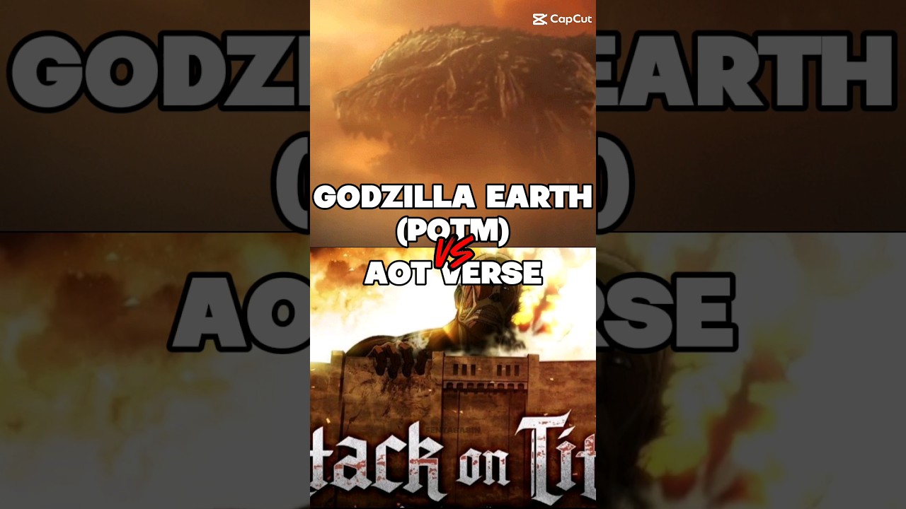 Godzilla Earth (POTM) VS AOT Verse - YouTube