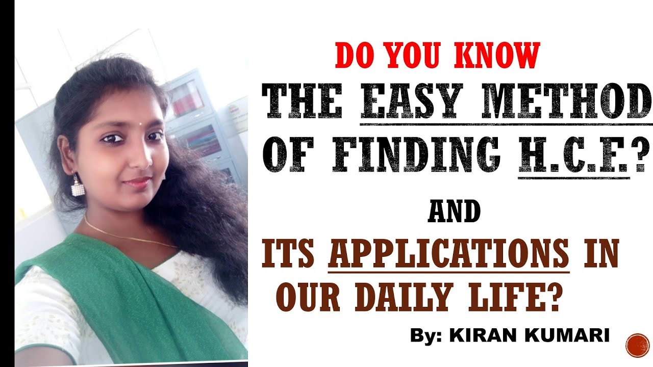 how-to-find-h-c-f-for-given-numbers-and-application-of-h-c-f-in-real