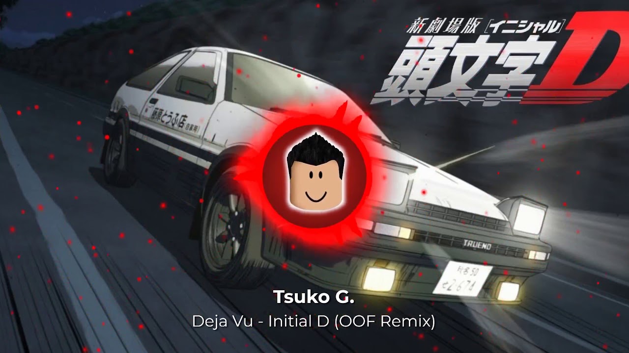 Deja Vu - Initial D (OOF Roblox Remix) - YouTube