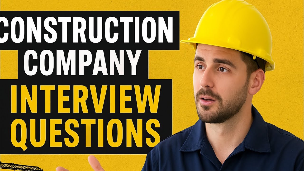 Construction Company Interview Questions - YouTube