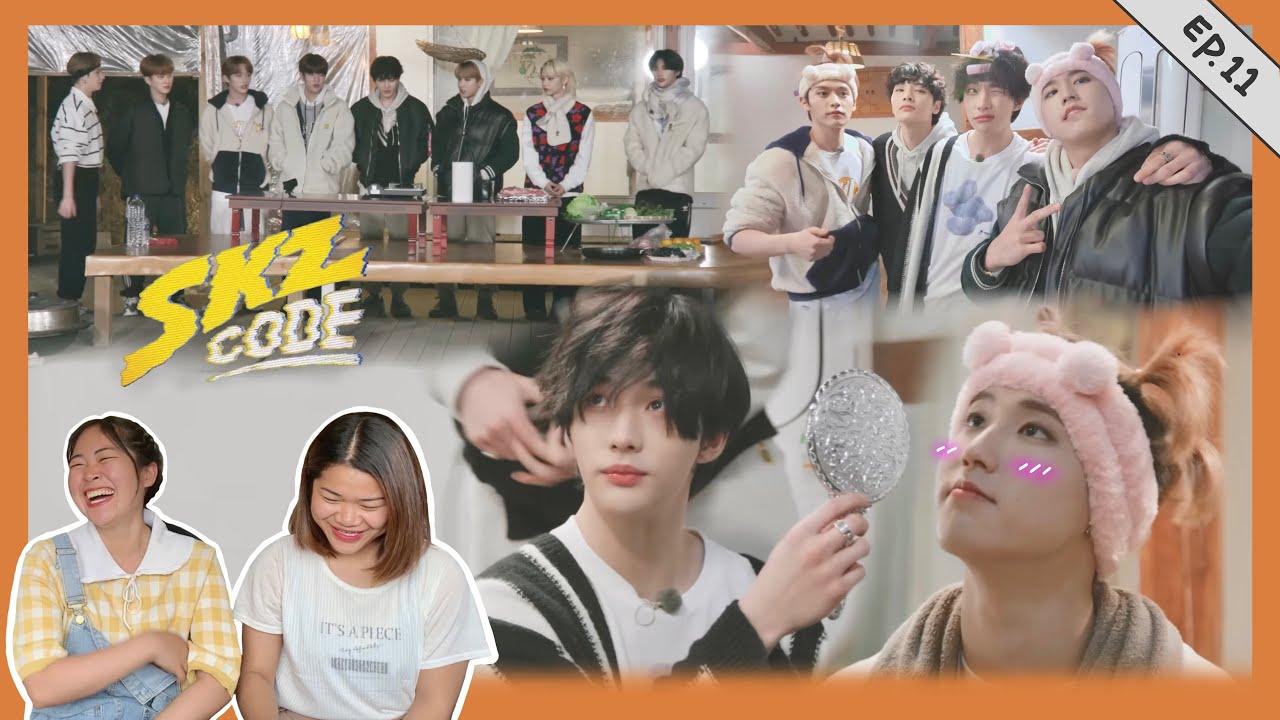 [Reaction] 슼즈로운 시골셍할 #2 | [SKZ CODE] Ep.11 | แฮร์สไตลิสท์ประจำวง ทำทรงไหนก็น่ารัก🥰 - YouTube