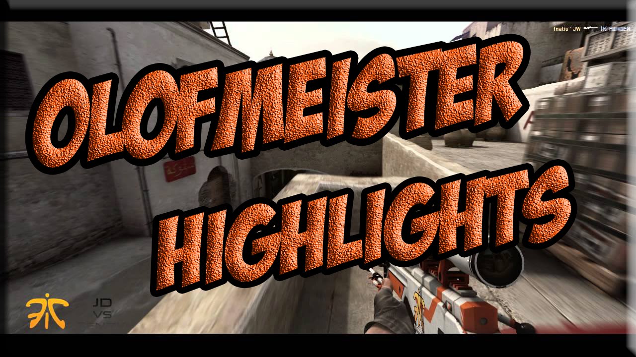 [CS:GO] Olofmeister - Лучшие моменты / Highlights - YouTube
