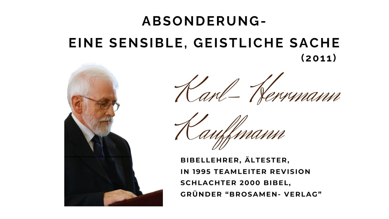 Absonderung- eine sensible, geistliche Sache |Karl- Herrmann Kauffmann ...