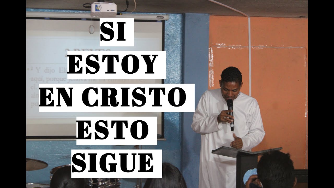 SI ESTOY EN CRISTO ESTO SIGUE | PASTOR JOHN JAIRO ANGULO | CENTRO DE ...
