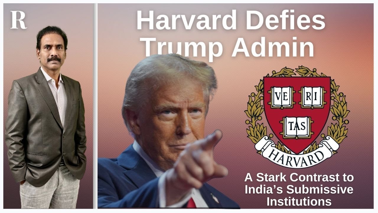 Harvard Pushes Back on Trump — A Stand Indian Universities Rarely Take ...