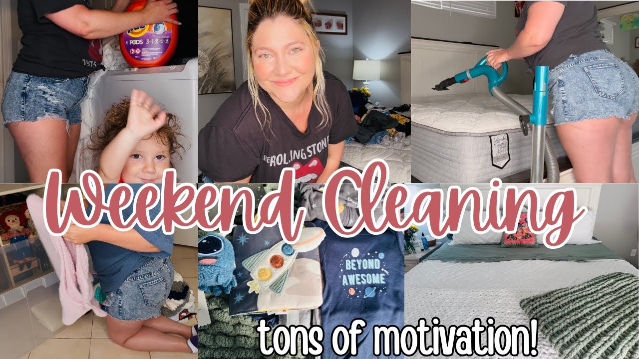 WEEKEND CLEANING MOTIVATION | CLEAN WITH ME | All Weekend Clean # ...