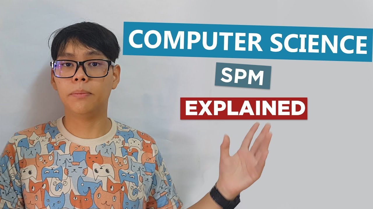 What is Computer Science SPM? (Sains Komputer SPM) - YouTube
