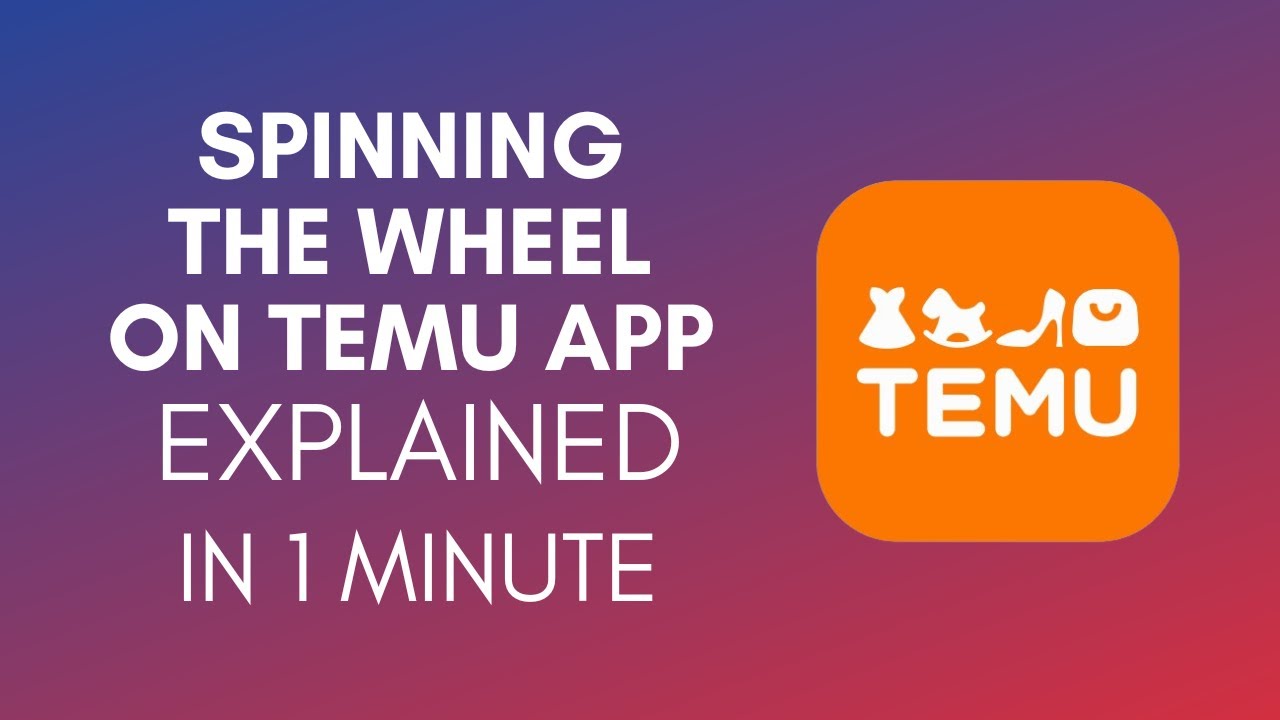 How To Spin The Wheel On Temu App (2025) - YouTube