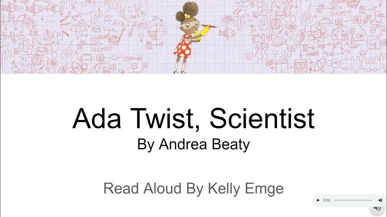 Ada Twist Scientist Read aloud with questions about main characters and ...