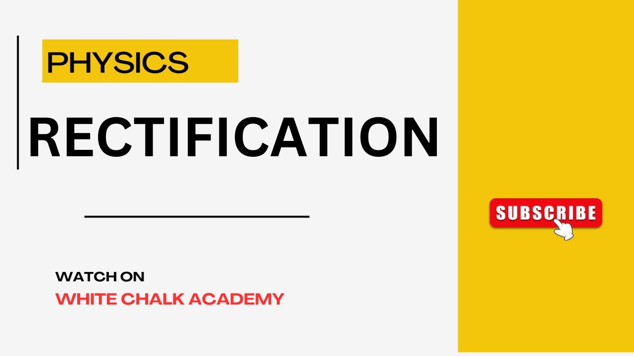 Chapter 17 | Lec 03 | What is Rectification? What is Full and Half Wave ...