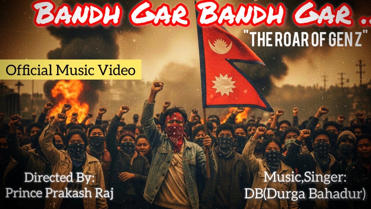 "GEN Z REVOLUTION"/Bandh Gar Bandh Garr…/Orginal song/Nepal Protest ...