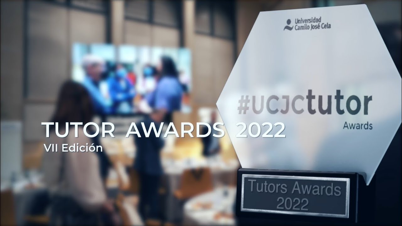 Premios Tutor Awards 2022 de la Universidad Camilo José Cela - YouTube