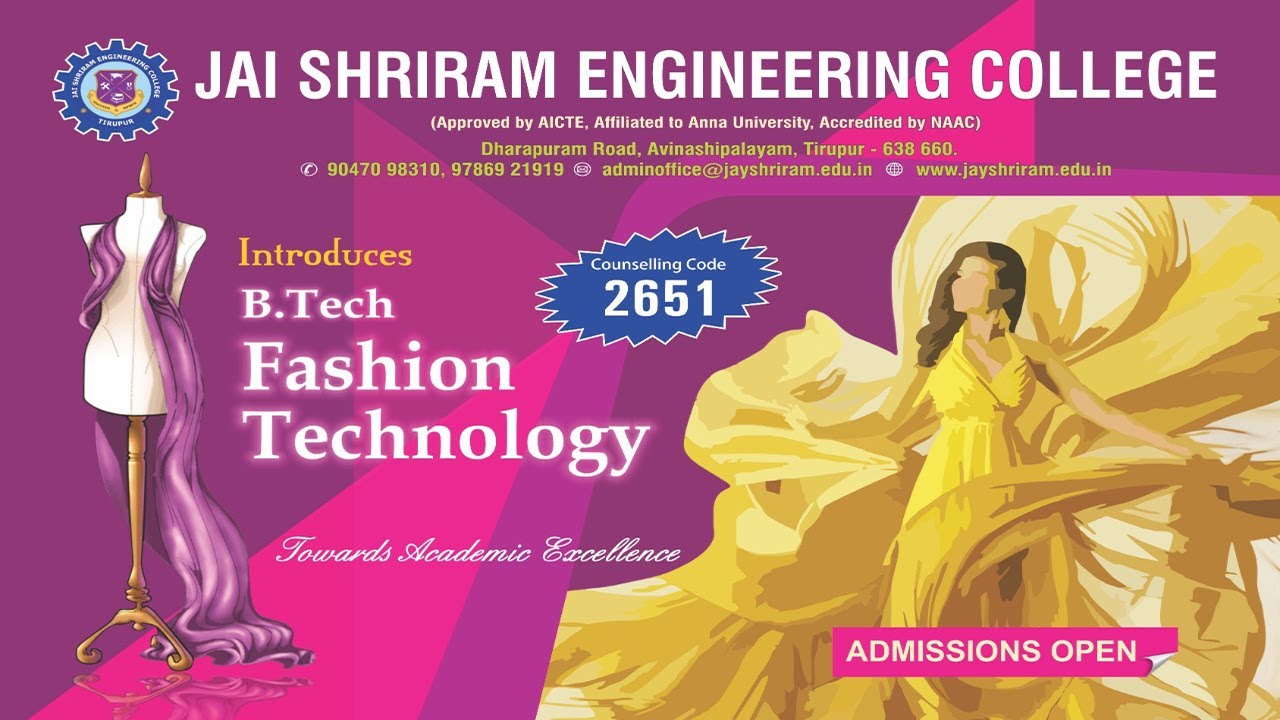 B.Tech - Fashion Technology in JAI SHRIRAM ENGINEERING COLLEGE | Design your future with Fashion ...