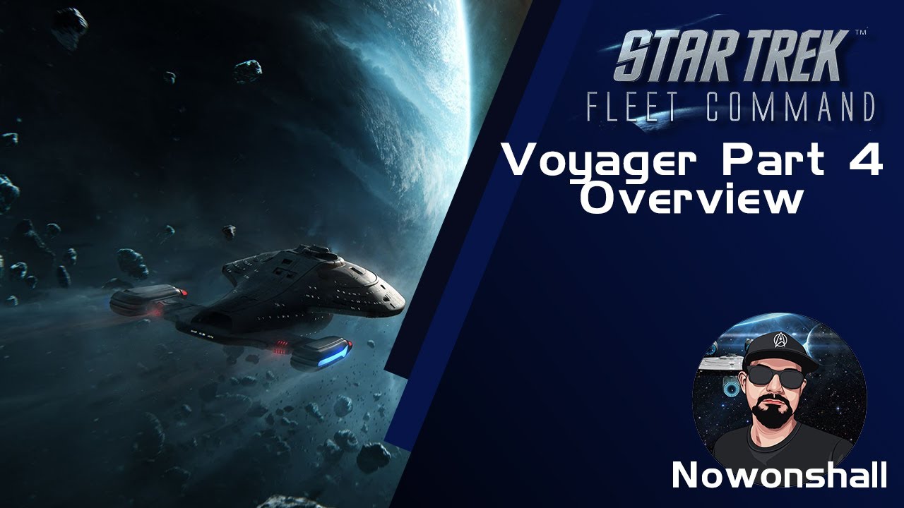 Star Trek - Fleet Command - Voyager Part 4 Overview - YouTube