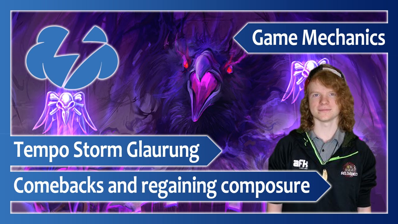 Tempo Storm Glaurung ‒ Late-game comebacks and regaining composure ...