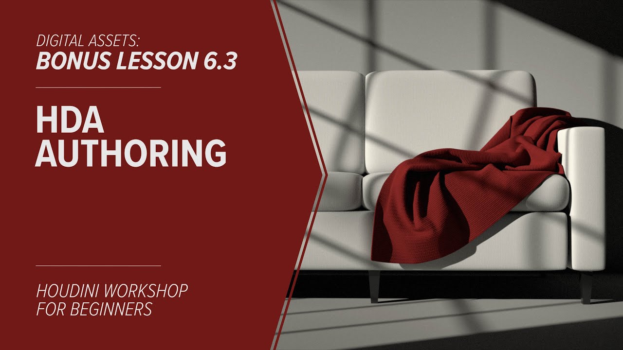 6.3 - DIGITAL ASSETS - HDA Authoring in Houdini (BONUS LESSON) - YouTube