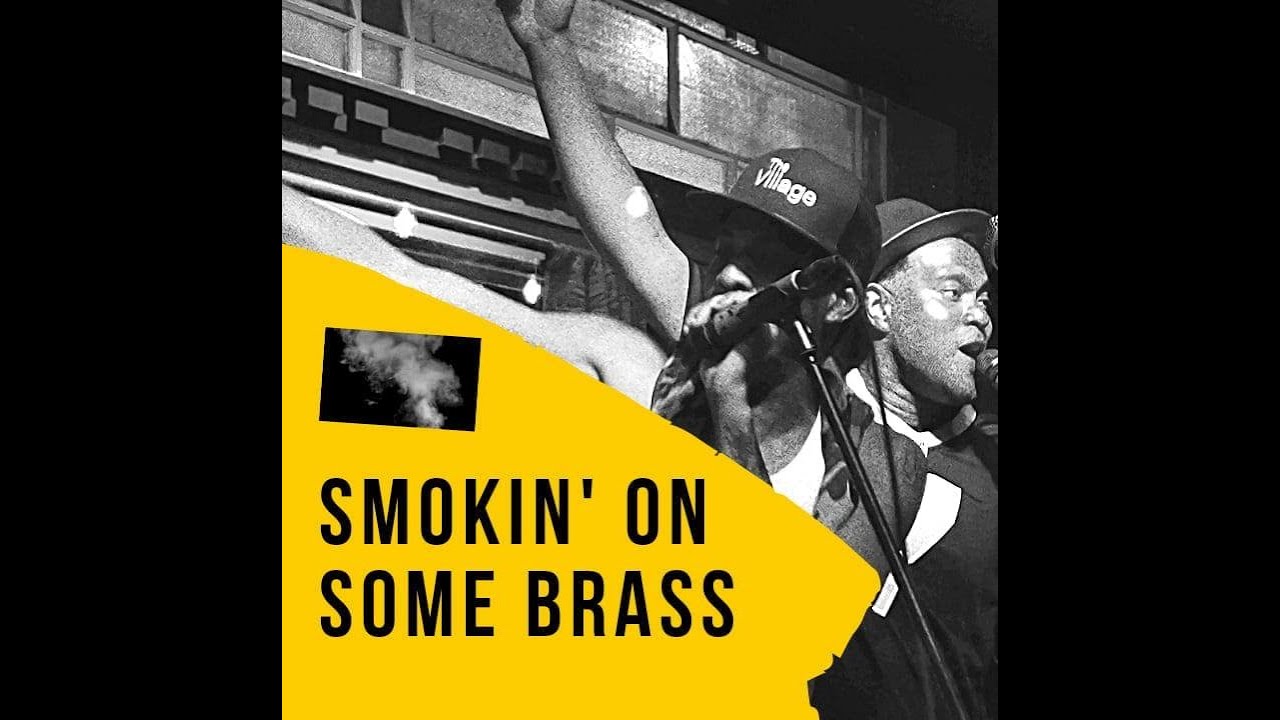 Smokin' on Some Brass Live at Maison Frenchmen Street New Orleans, LA ...