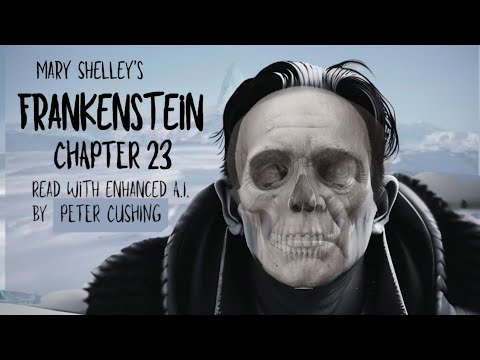 Frankenstein - Chapter 23: Peter Cushing's Voice Transforms This AI ...