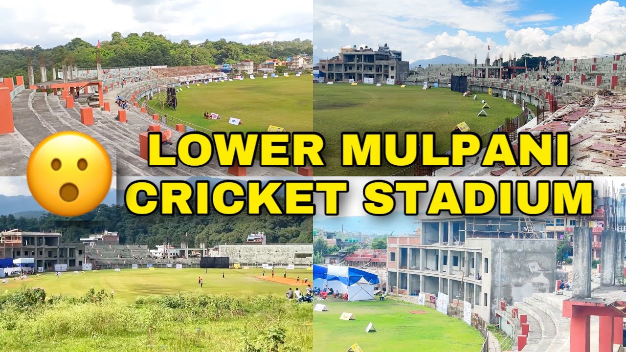 Lower Mulpani Cricket Stadium Latest Video || Nepal Cricket HUB Mulpani ...