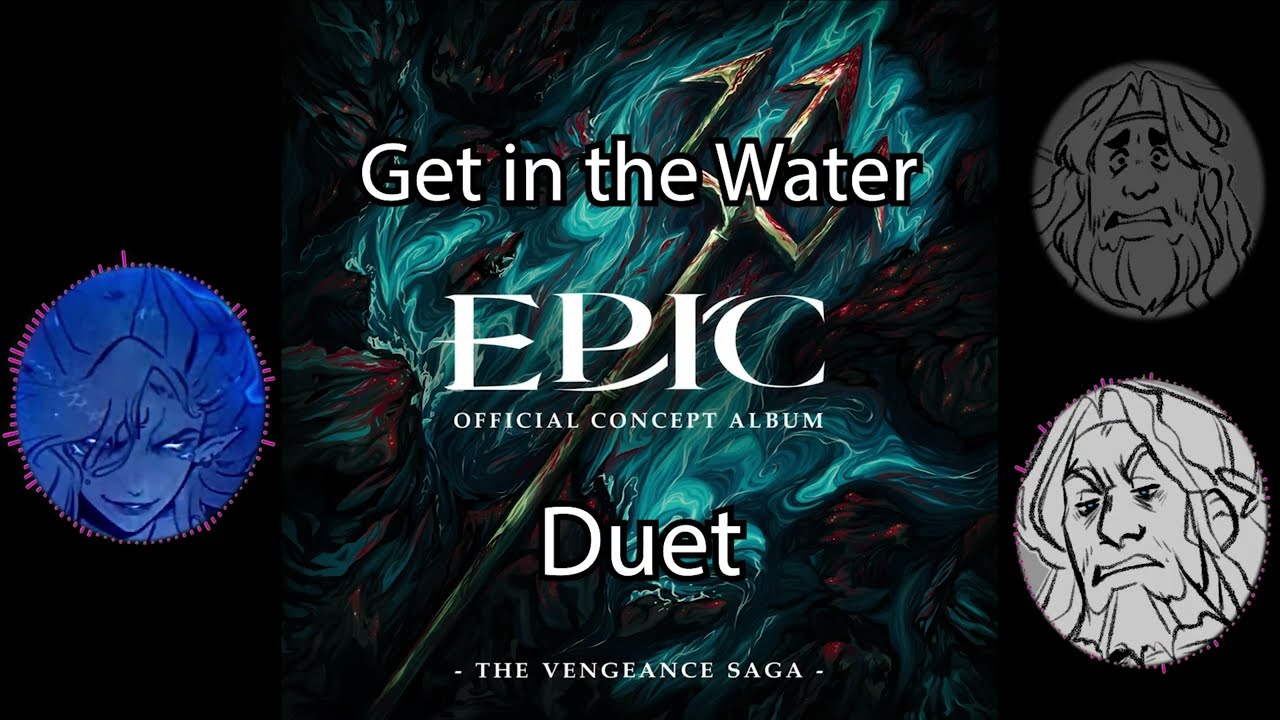 Get in the Water DUET MASHUP || Steven Rodriguez (EPIC) x RafScrap ...