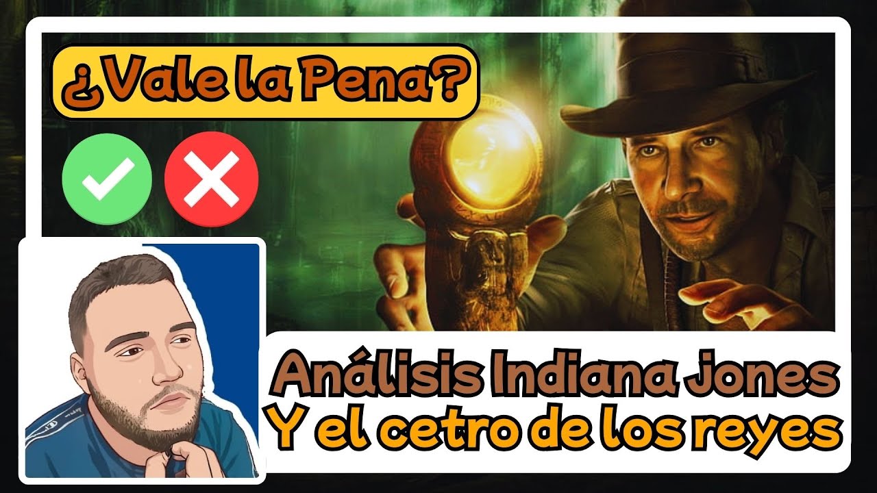 ANÁLISIS INDIANA JONES Y EL CETRO DE LOS REYES | RANON42 - YouTube