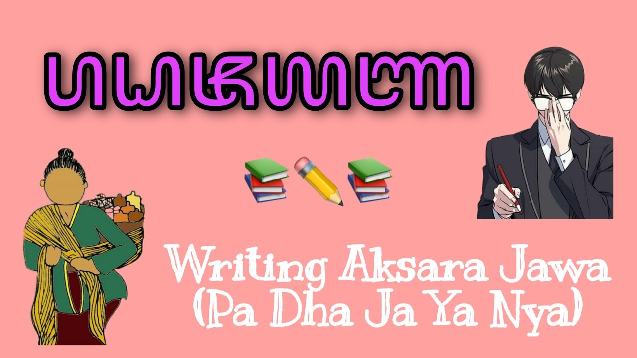 How I learn Javanese Script Aksara Jawa) Part 3 - (Pa Dha Ja Ya Nya