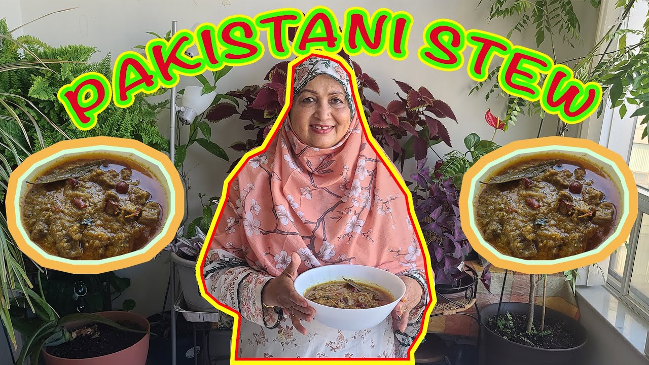 Pakistani Stew. Easy and Delicious Recipe in Urdu and Hindi. # ...
