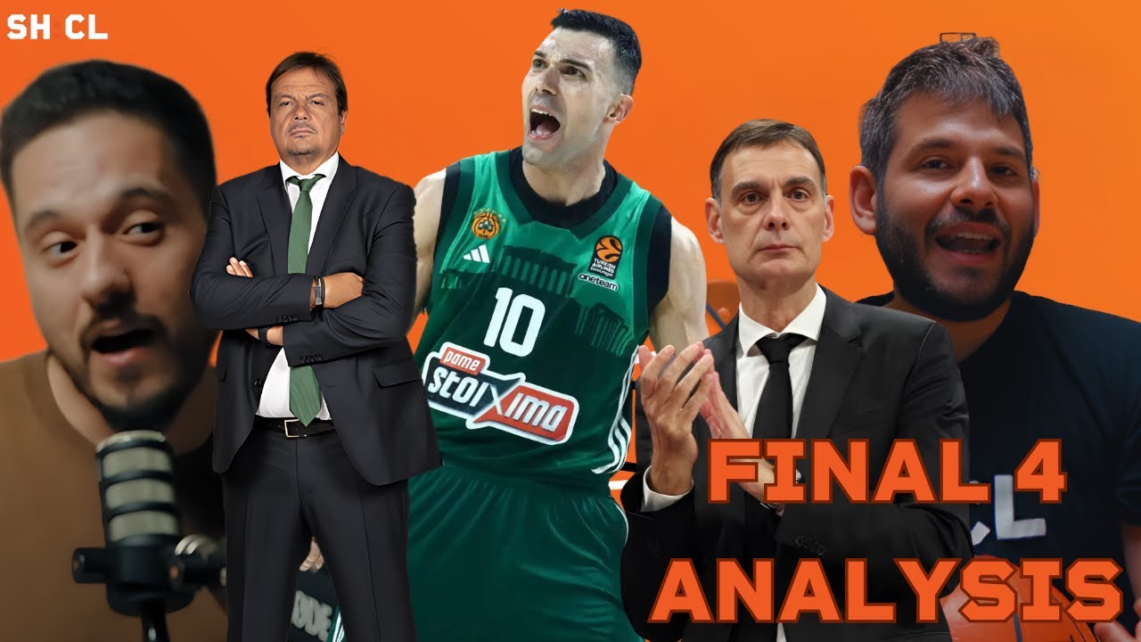 Η ΑΠΟΛΥΤΗ ΑΝΑΛΥΣΗ FINAL 4:Ο ΕΦΤΑΣΤΕΡΟΣ ΠΑΝΑΘΗΝΑΙΚΟΣ,Ο ΟΛΥΜΠΙΑΚΟΣ ΣΕ ΕΝΑ ...